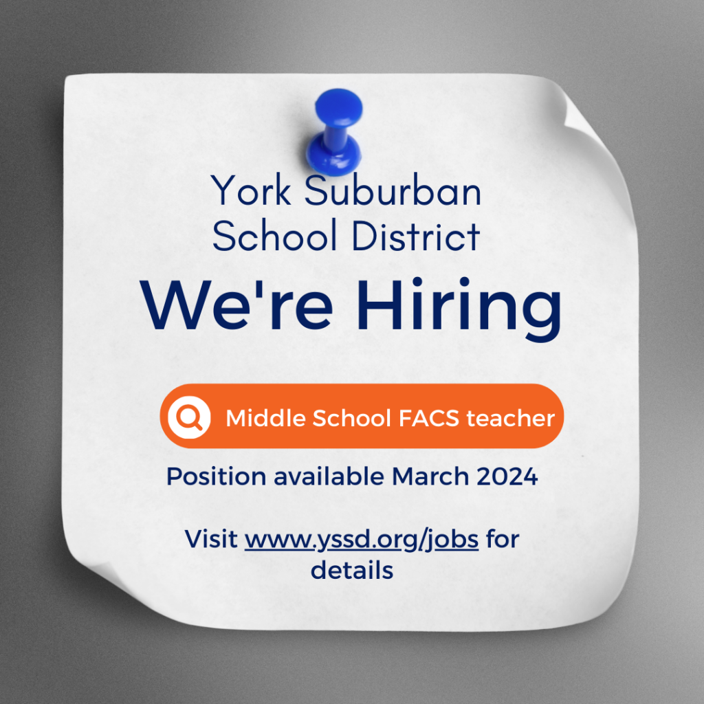 Join our Team: YSMS Seeking FACS Teacher for March 2024 – York Suburban ...